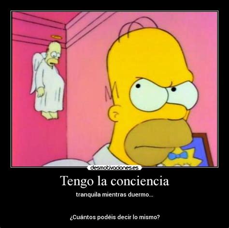 Tengo La Conciencia Desmotivaciones