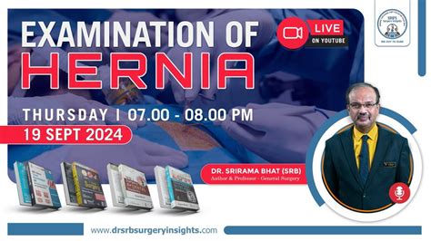 Case Discussion On Hernia Examination Dr Srb Dr Srirama Bhat