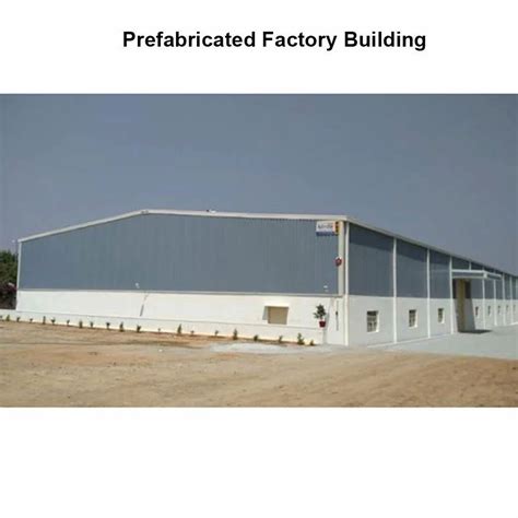 Prefabricated Building Prefabricated Factory Building Manufacturer From Bengaluru