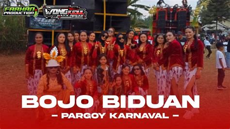 DJ BOJO BIDUAN PARGOY KARNAVAL WONG KIDUL GAYA BEBAS RT 10 FT