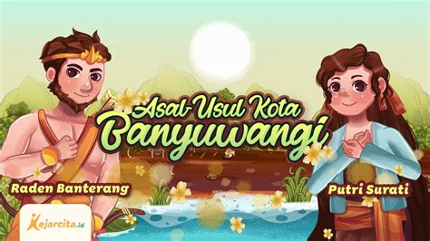 Asal Usul Kota Banyuwangi Cerita Rakyat Indonesia YouTube