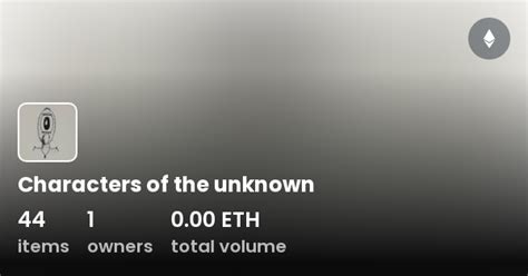 Characters Of The Unknown Collection Opensea