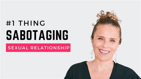 The 1 Thing Sabotaging Your Sexual Relationship SD 480p YouTube