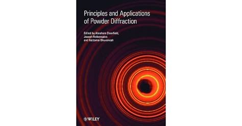 Principles And Applications Of Powder Diffraction By Abraham Clearfield