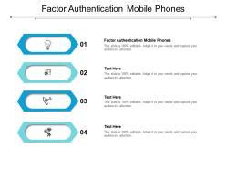 Factor Authentication Mobile Phones Ppt Powerpoint Presentation Model Deck Cpb Presentation