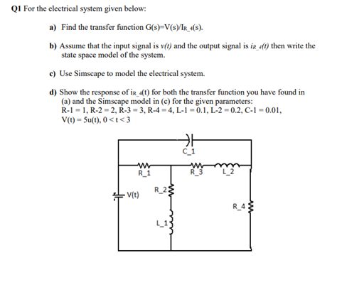 Solved For The Electrical System Given Below A Find The Chegg