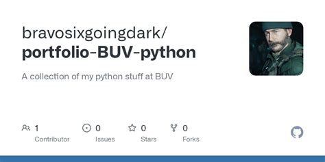 Github Bravosixgoingdark Portfolio Buv Python A Collection Of My