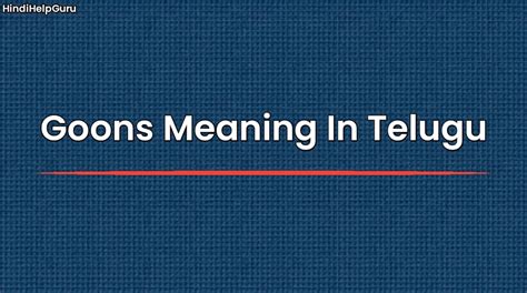 Goons Meaning In Telugu