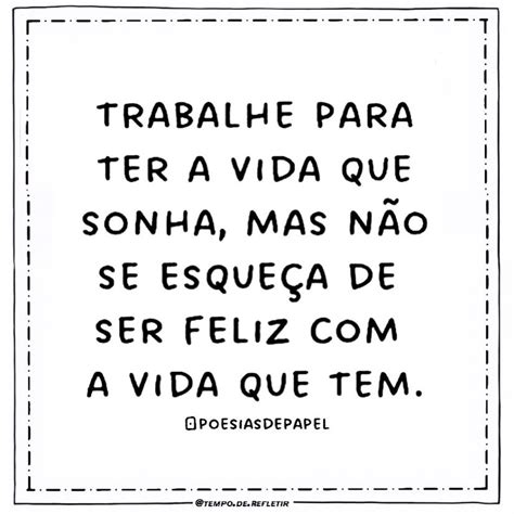 A Vida é Feita De Momentos Viva Os Ou Aprenda Com Eles Frases
