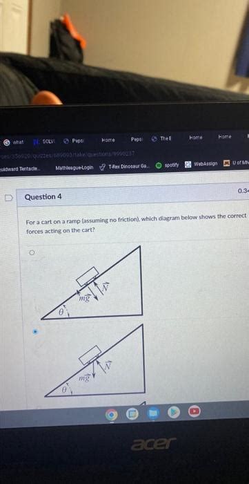 Solved For A Cart On A Ramp Assuming No Friction Which Chegg Com