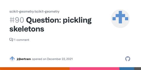Question Pickling Skeletons · Issue 90 · Scikit Geometryscikit