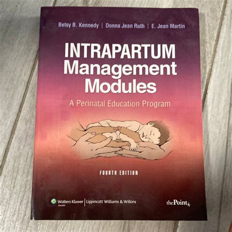 Intrapartum Management Modules By Margaret B Kennedy Donna Jean Ruth