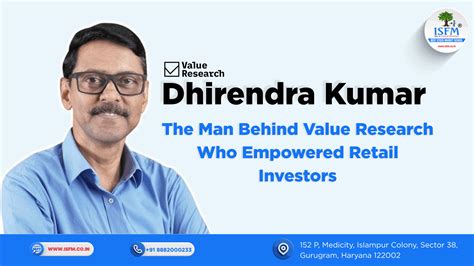 Dhirendra Kumar The Man Who Simplified Investing For Indias Middle Class