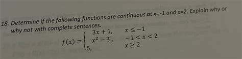 Solved Determine If The Following Functions Are Continuous Chegg