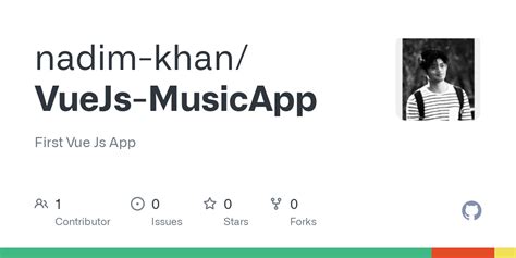 Github Nadim Khanvuejs Musicapp First Vue Js App