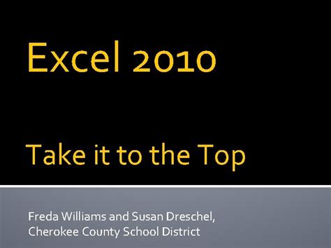 Excel 2010 Take It To The Top Freda