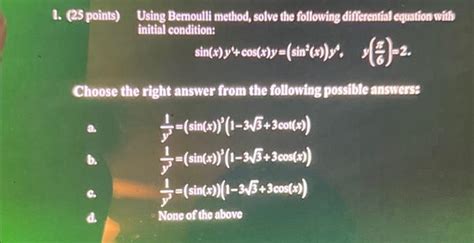 Solved Using Bernoulli Method Solve The Following