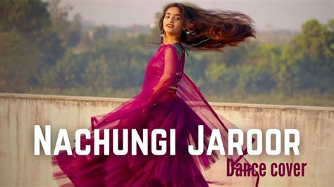 Nachungi Jaroor Ruchika Jangid Kay D Riya Singh Thakur Youtube