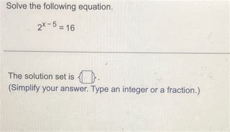 Solved Solve The Following Equation X The Solution Set Chegg