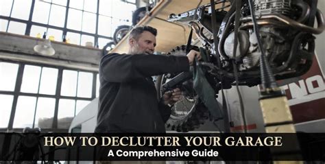 how to declutter your garage a comprehensive guide