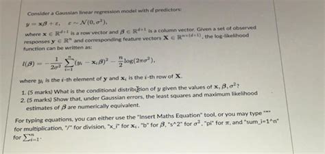 Solved Consider A Gaussian Linear Regression Model With D