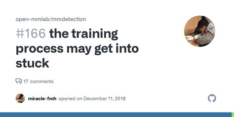 The Training Process May Get Into Stuck Issue 166 Open Mmlab