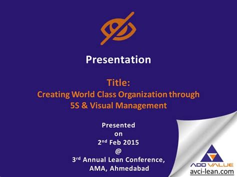 creating world class organization through 5s and visual management