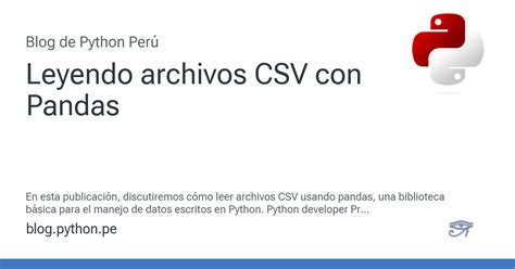 Leyendo Archivos Csv Con Pandas — Blog De Python Perú