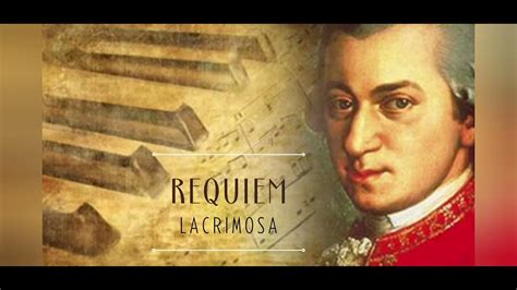 Mozart Requiem Lacrimosa Youtube