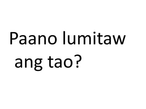 Ang Mga Sinaunang Tao Ppt