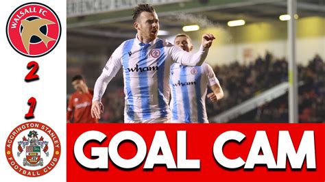 Goal Cam Walsall 2 1 Accrington Stanley Youtube