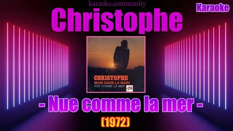 Karaoke Christophe Nue Comme La Mer YouTube
