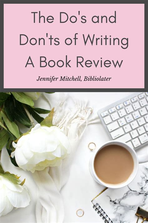 The Do S And Don Ts Of Writing A Book Review Blog Making Ideas