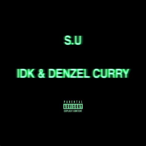 Idk Su B Lyrics Genius Lyrics