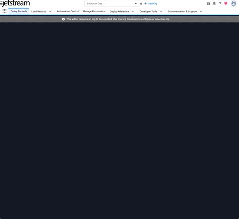 Show Better State If No Org Is Selected Issue Jetstreamapp Jetstream GitHub