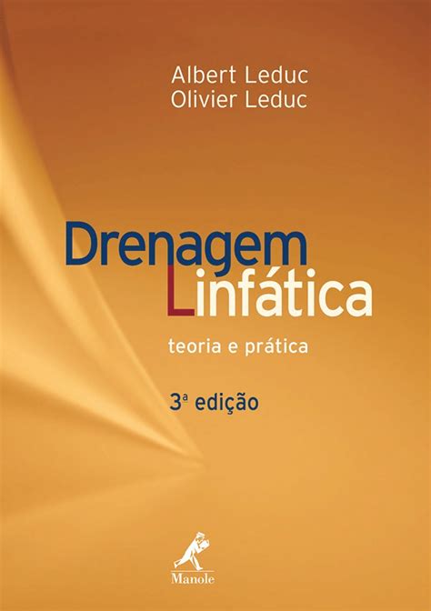Drenagem linfática Teoria e prática Amazon br