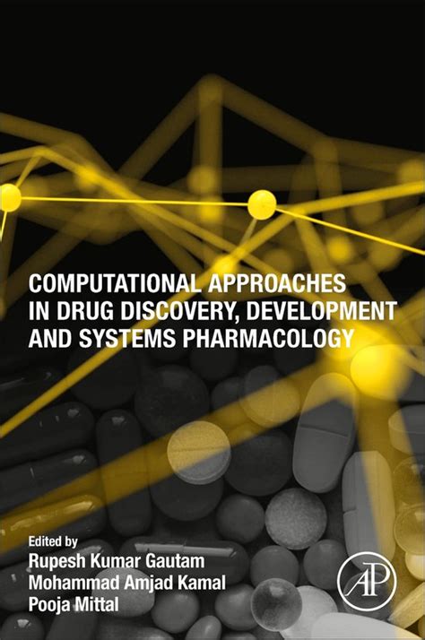 Computational Approaches In Drug Discovery Development And Systems