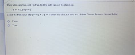 solved if p is false q is true and r is true find the