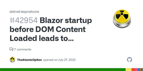 Blazor Startup Before DOM Content Loaded Leads To Malformed Component Error Issue