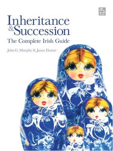 inheritance and succession john g murphy jason dunne 9781905483402