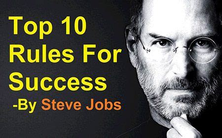 Top 10 Steve Jobs Rules For Success In Life Breinlinger Ingenieure