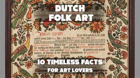 Dutch Folk Art 10 Timeless Facts For Art Lovers