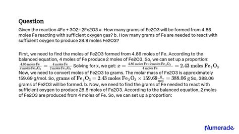 Solved Given The Reaction 4fe 3o2 2fe2o3 A How Many Grams Of Fe2o3