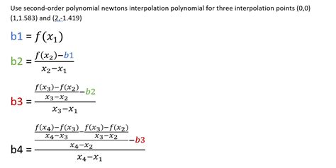 [solved] use second order polynomial newtons interpolation polynomial