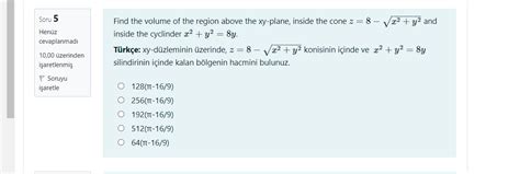 Solved Soru Henüz cevaplanmadı Find the volume of the Chegg com