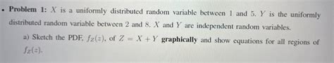 solved problem 1 x is a uniformly distributed random