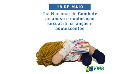 18 De Maio Dia Nacional De Combate Ao Abuso E à Exploração Sexual De