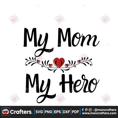 My Mom My Hero Svg Instant Download Instant Download