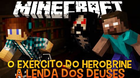 A Lenda dos Deuses Ep O Exército do Herobrine Minecraft YouTube