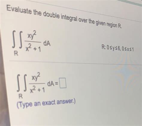 Solved Evaluate The Double Integral Over The Given Region R